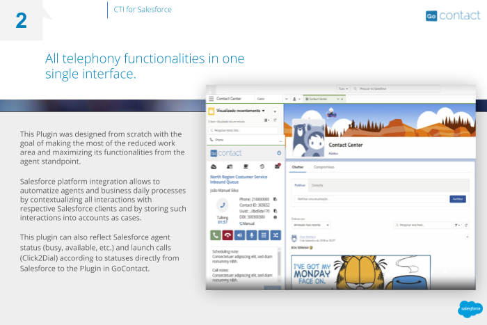 all telephony functionalities in one single interface
