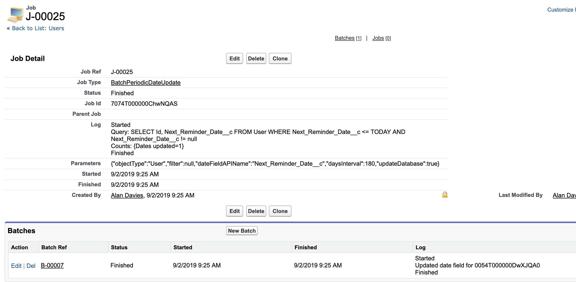 a permanent record of the execution of a batch job is made