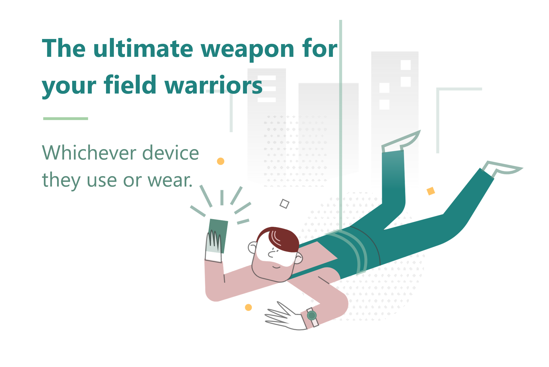 the ultimate weapon for your field warriors