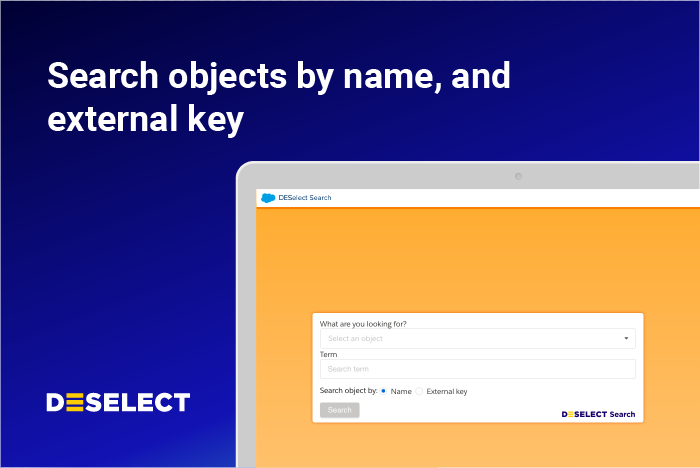 search objects by name and external key using deselect search