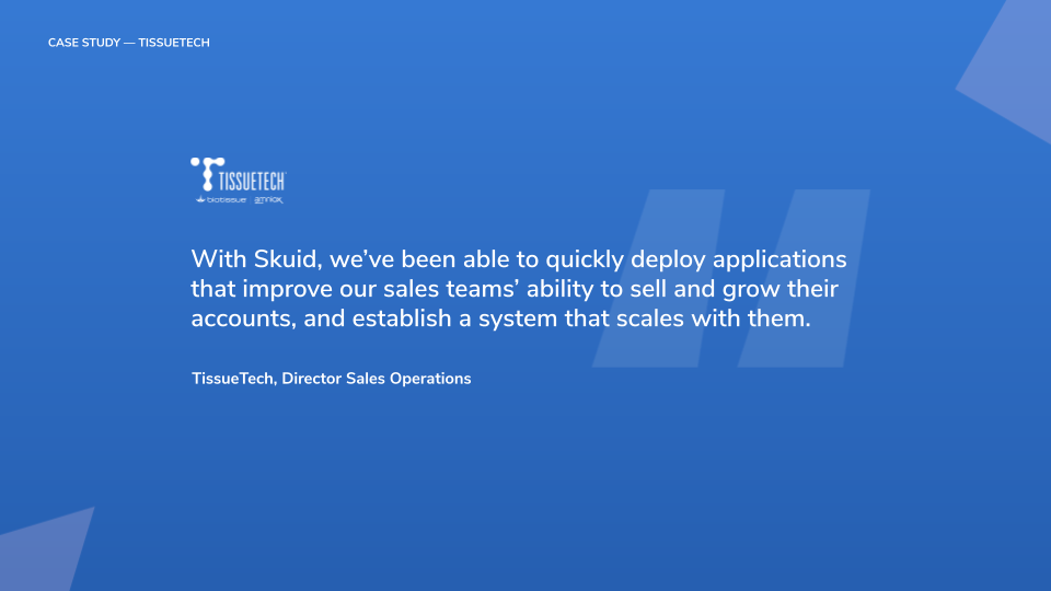 tissuetech sales teams are able to sell and grow their accounts with ease