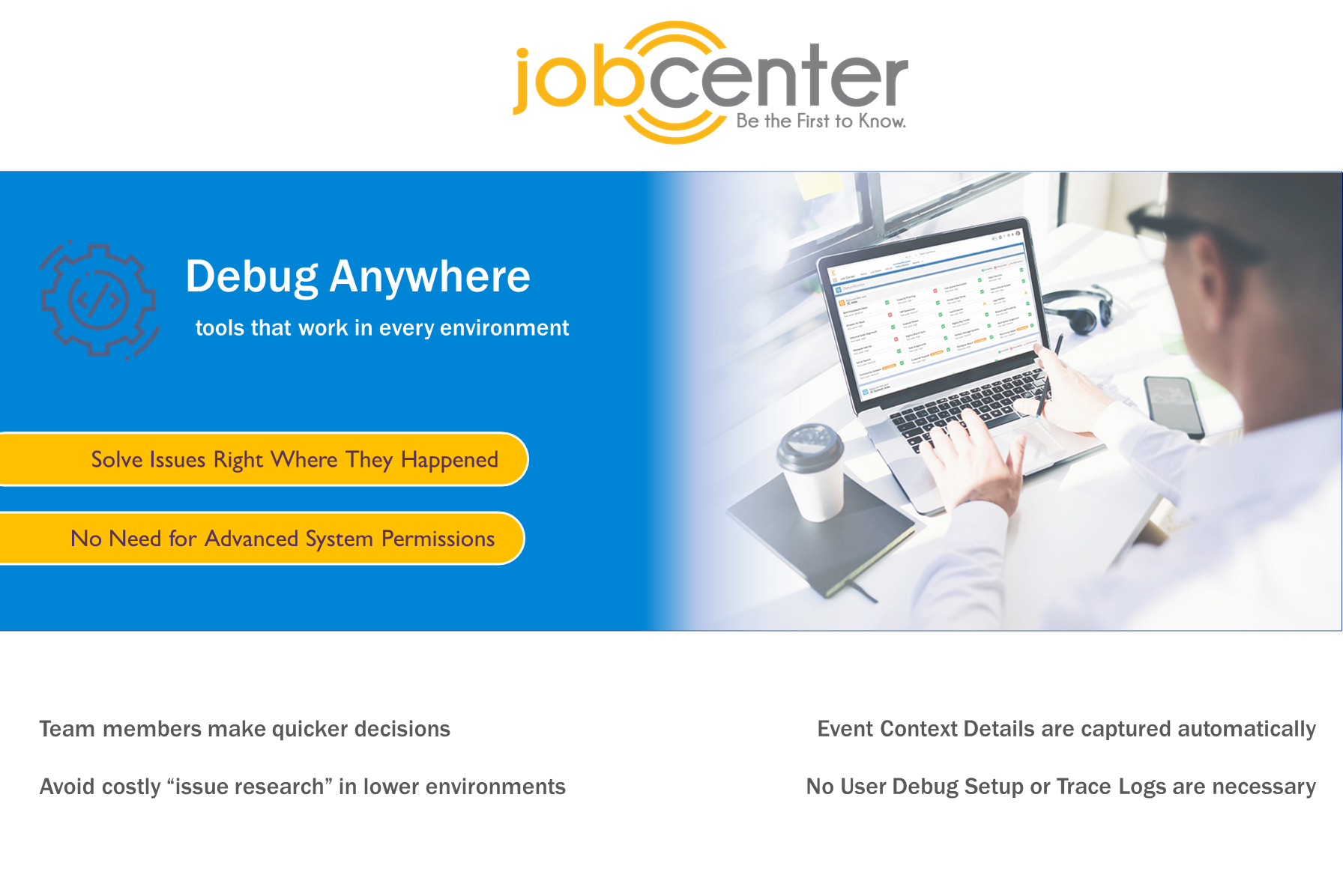 no need to bring issues back to the development environment for issue ...