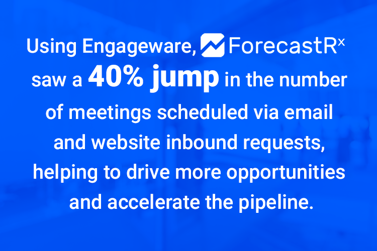 drive more opportunities and accelerate pipeline