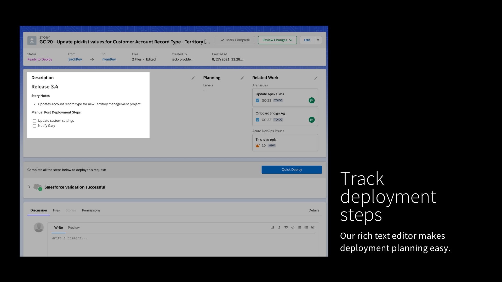 keep track of your pre and post deployment steps directly with your deployments