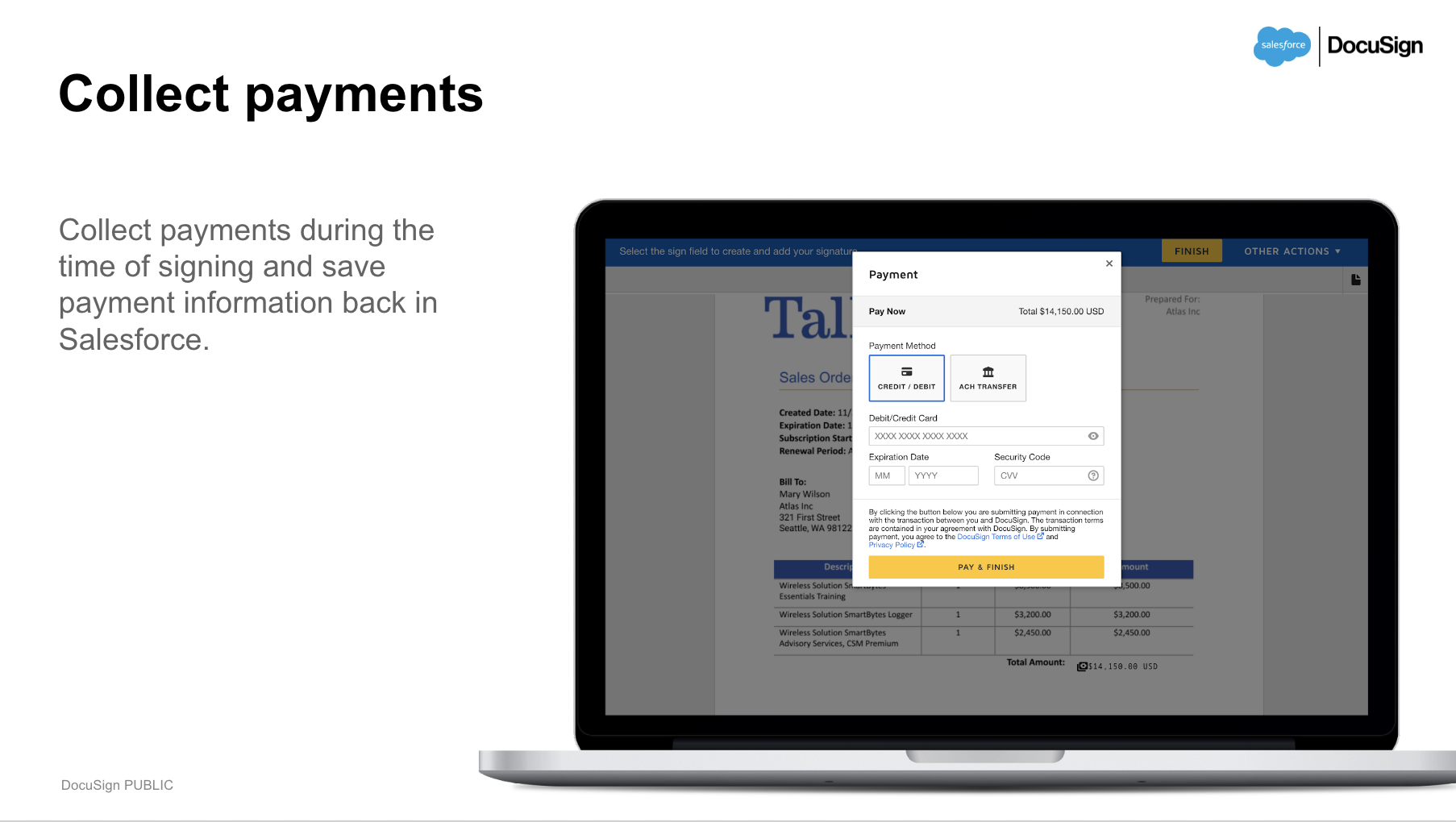 collect payments at the time of signing and save payment information ...