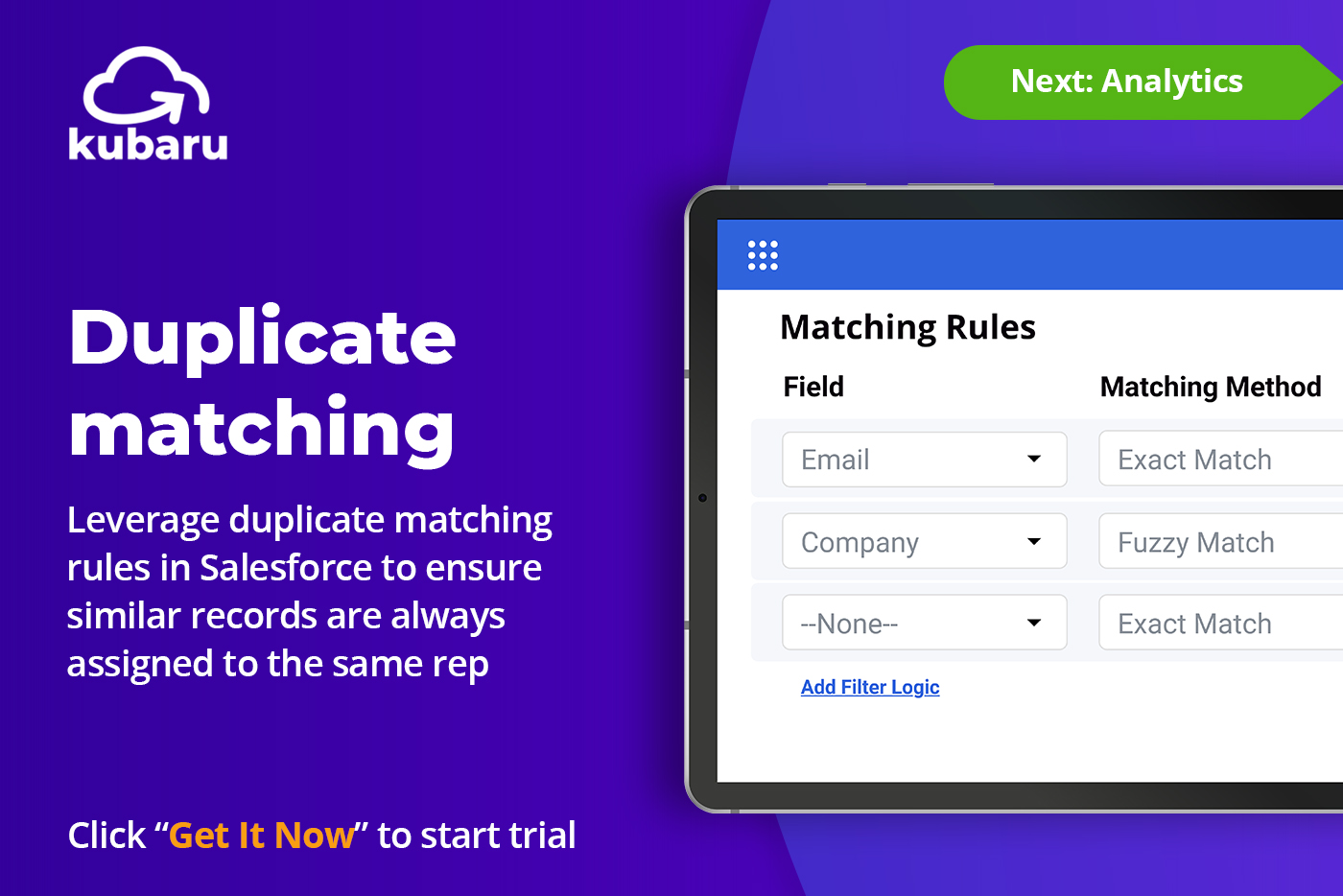 duplicate matching features ensure similar records are always assigned to the same rep